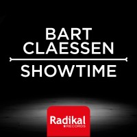 Bart Claessen - Showtime - Radikal Records