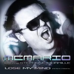 MC Mario feat. Stephane Moraille - Lose My Mind (Dance Dance) - Radikal ...