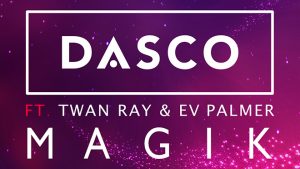 DASCO’s 'What I Need (Right Here, Right Now)' Available Now